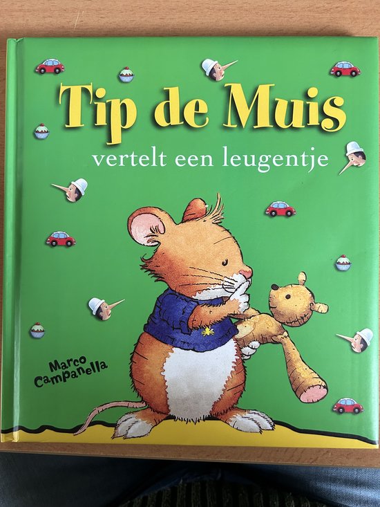 Tip de muis vertelt een leugentje, Marco Campanella (illustraties ...