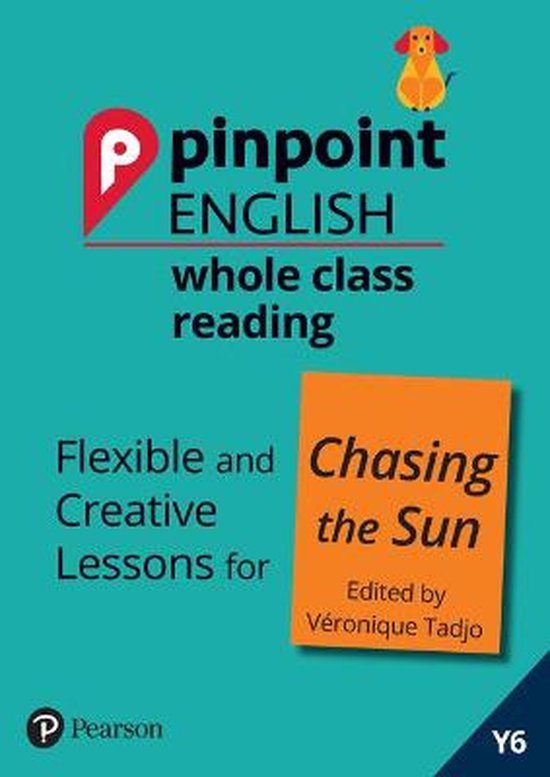 Pinpoint English Whole Class Reading Y6: Chasing the Sun - Stories from ...