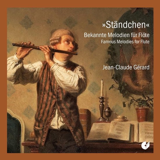 Jean-Claude Gerard - Standchen. Bekannte Melodien Für Flote (CD), Jean ...