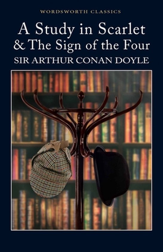 A Study in Scarlet & The Sign of the Four, Arthur Conan Doyle ...