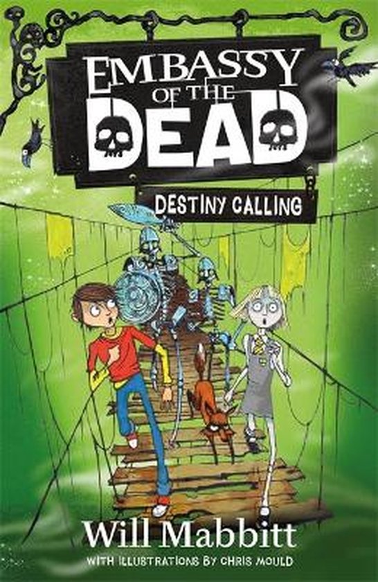 Embassy Of The Dead Bk 3 Destiny Calling, Will Mabbitt | 9781510104594 ...