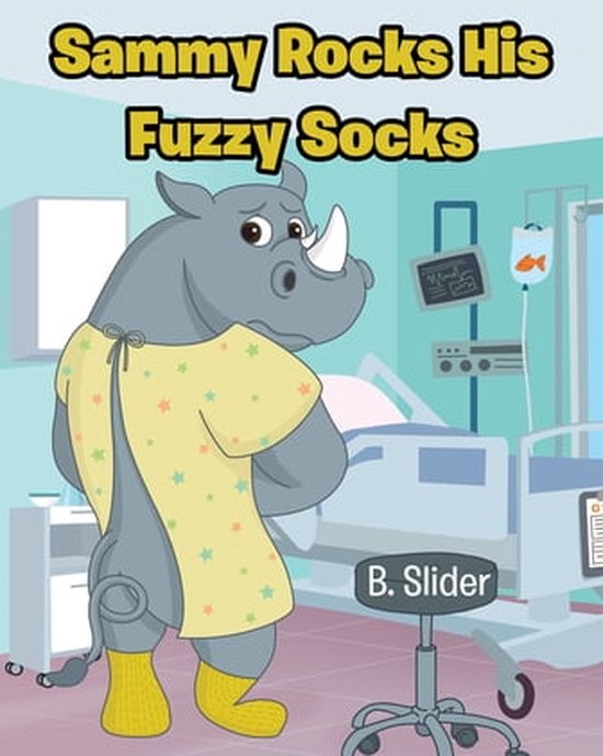 Sammy Rocks His Fuzzy Socks (ebook), B. Slider | 9781098098193 | Boeken ...