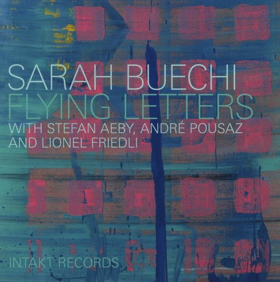 Sarah Buechi - Flying Letters (CD), Lionel Friedli | Muziek | bol.com