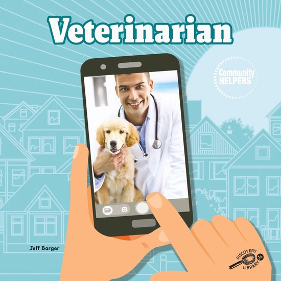 Community Helpers - Veterinarian (ebook), Jeff Barger | 9781731616357 ...
