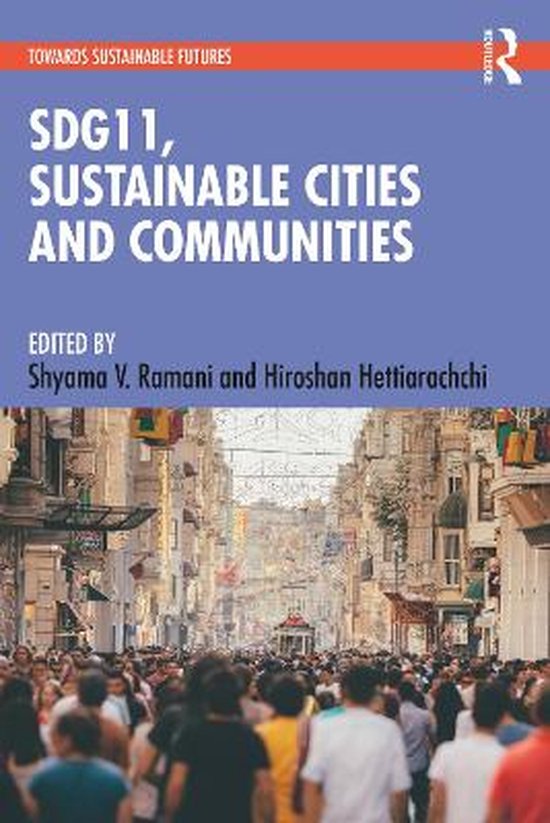 SDG 11, Sustainable Cities and Communities | 9781032072258 | Boeken ...