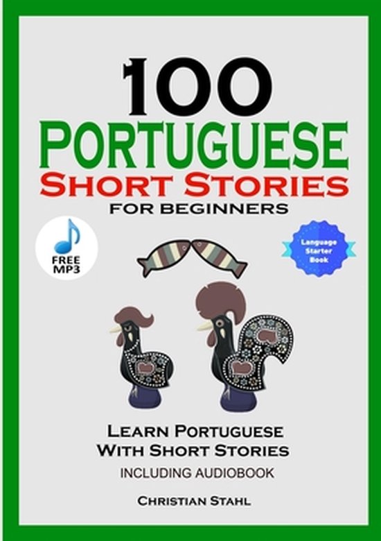 100 Portuguese Short Stories for Beginners Learn Portuguese with ...
