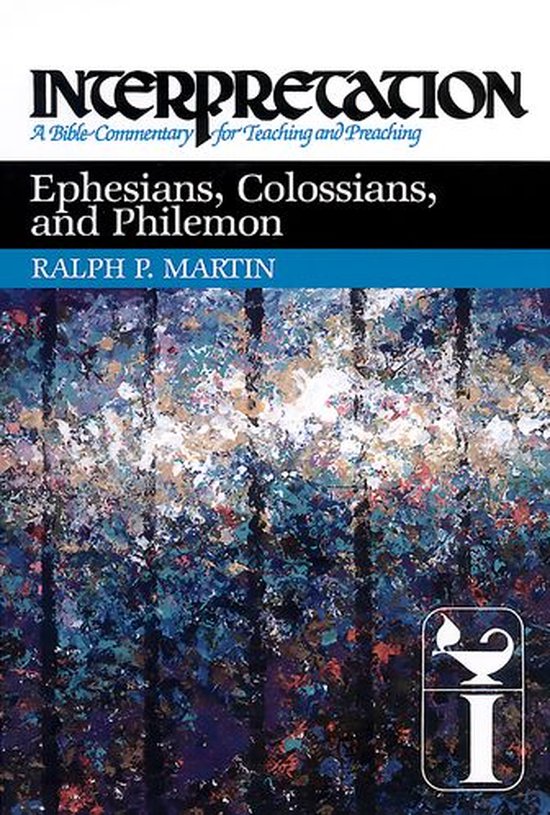 Ephesians, Colossians, and Philemon (ebook), Ralph P. Martin ...