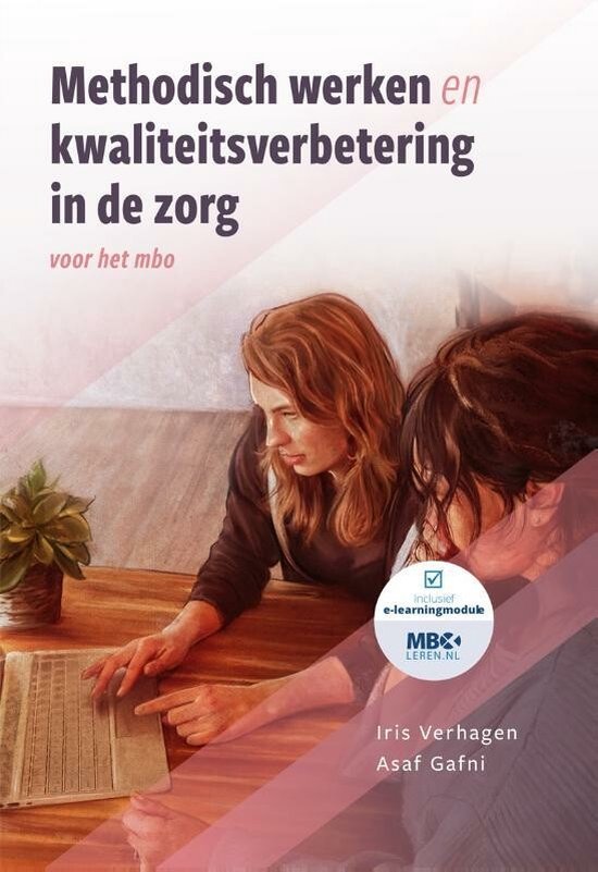 Methodisch werken en kwaliteitsverbetering in de zorg | 9789083139395 | Iris Verhagen... | bol.com