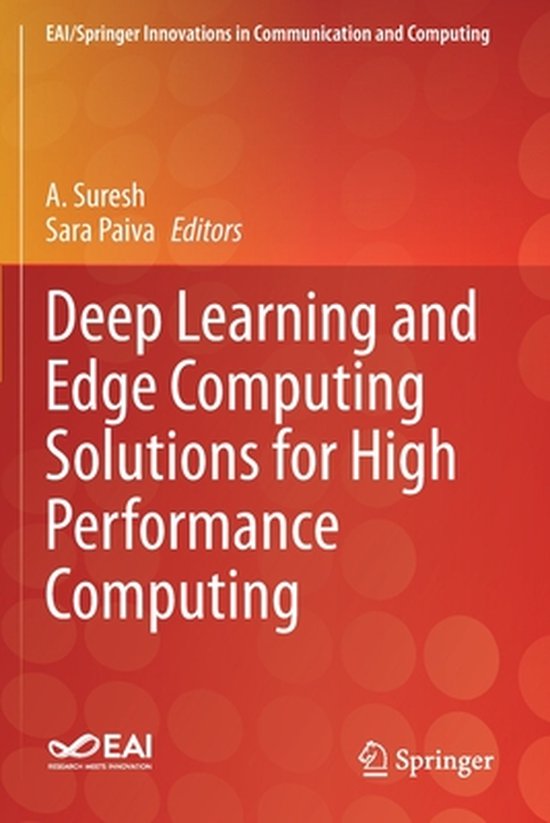 Deep Learning and Edge Computing Solutions for High Performance ...