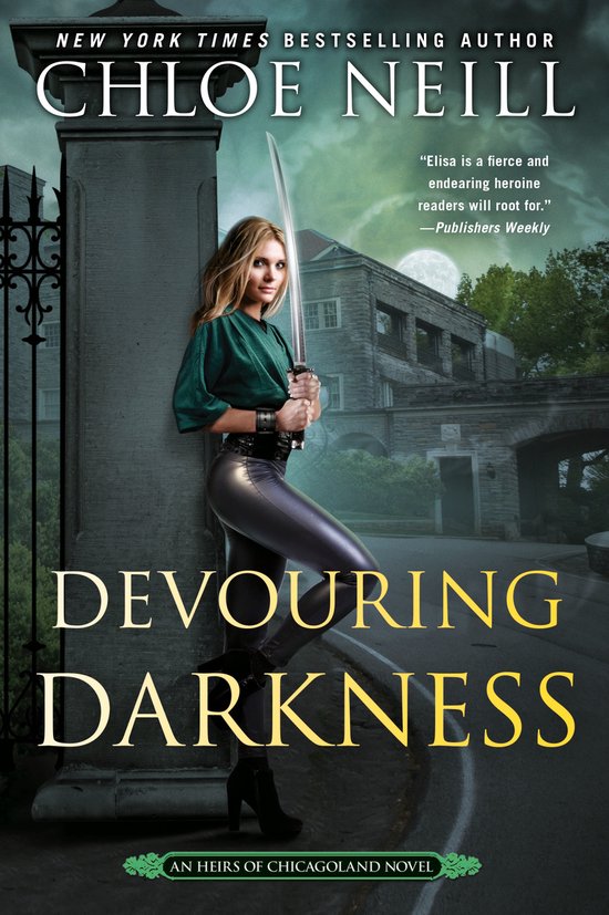 An Heirs of Chicagoland Novel- Devouring Darkness, Chloe Neill ...