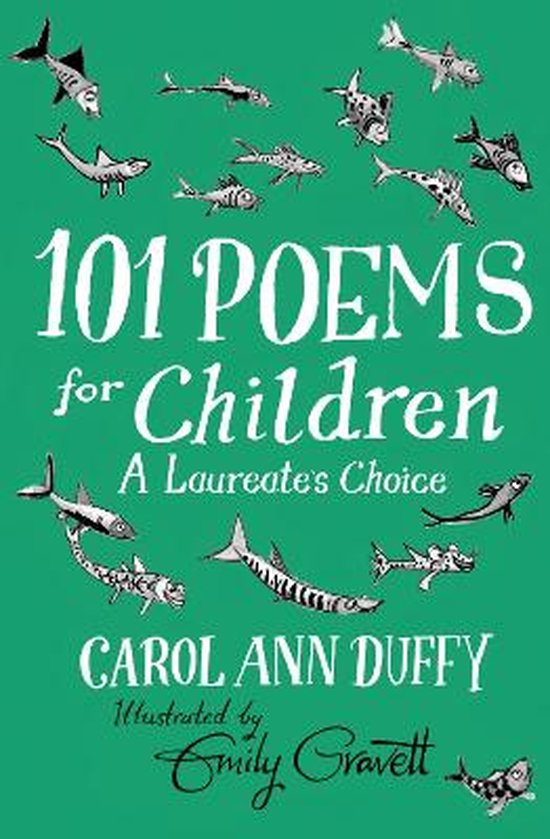 101 Poems for Children Chosen by Carol Ann Duffy, Carol Ann Duffy, DBE ...