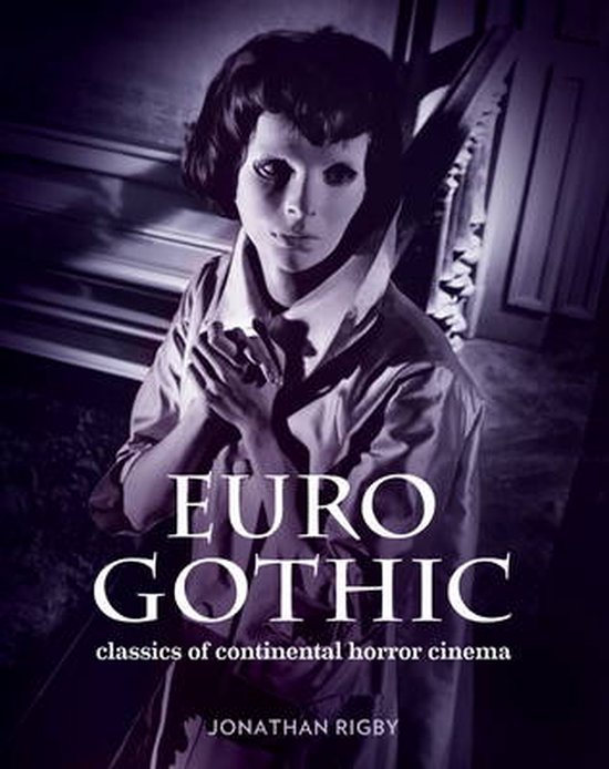 Euro Gothic, Jonathan Rigby | 9780957648159 | Boeken | bol