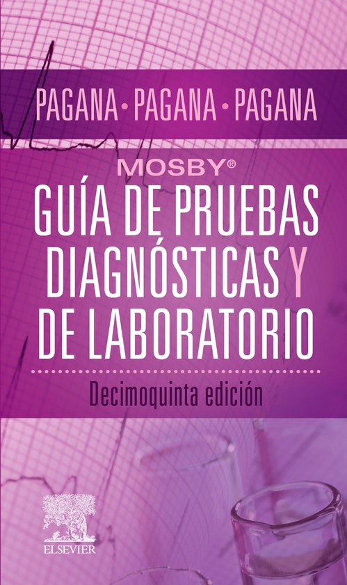 Mosby®. Guía de pruebas diagnósticas y de laboratorio (ebook), Kathleen ...