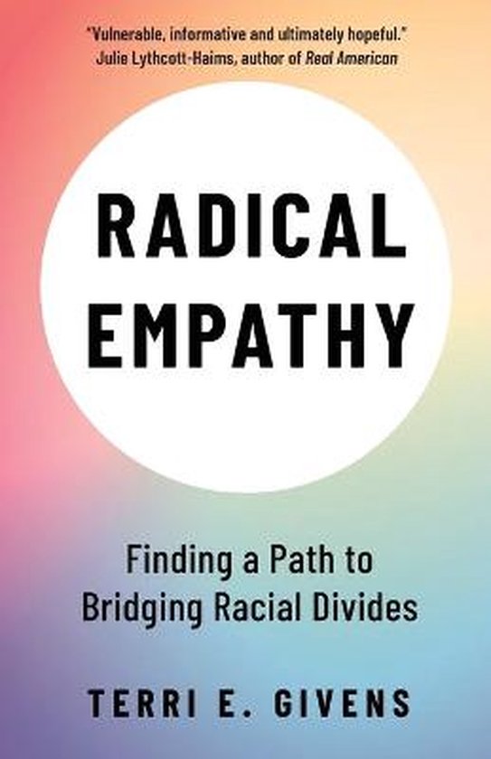 Radical Empathy, Terri Givens | 9781447357254 | Boeken | bol.com