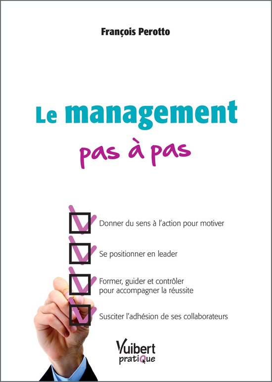 Le management pas à pas (ebook), François Perotto | 9782311620832 ...