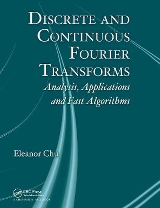 Discrete and Continuous Fourier Transforms | 9780367452698 | Eleanor ...