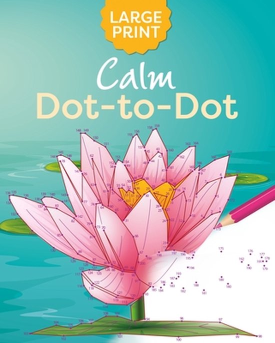 Large Print Calm Dot-To-Dot, Tansy Willow | 9781398820364 | Livres | bol