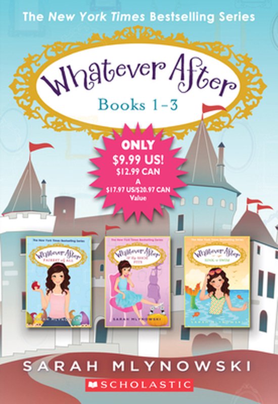 Whatever After Books 1-3, Sarah Mlynowski | 9781338101751 | Boeken | bol.com