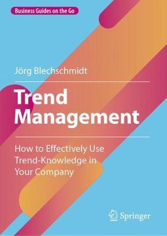 Business Guides on the Go- Trend Management | 9783662647028 | Jörg ...