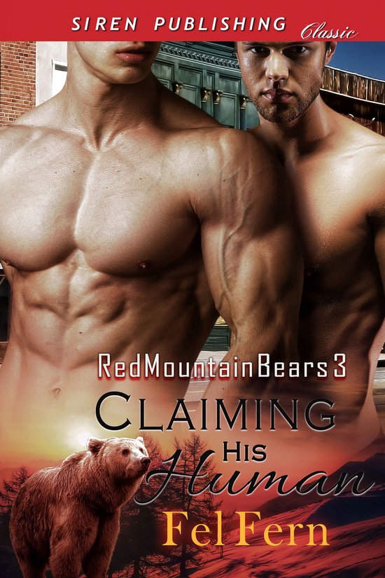 Red Mountain Bears 3 - Claiming His Human (ebook), Fel Fern ...