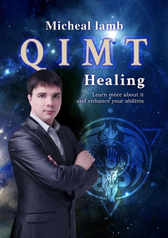 Quantum Inspirational Motivational Touch 2 - QIMT Healing (ebook), Michael Lamb |... | bol.com