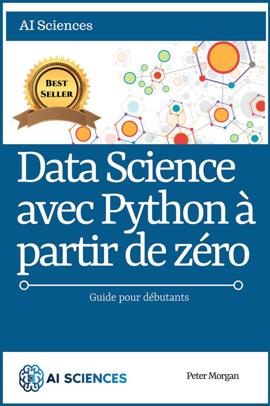 Data Science avec Python à partir de zéro (ebook), Peter Morgan ...