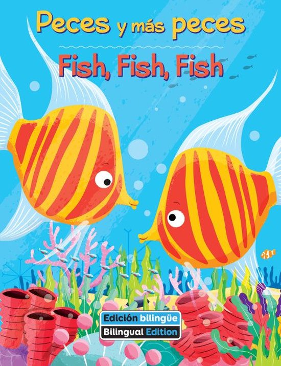 Under The Sea Bilingual - Peces y más peces / Fish, Fish, Fish (ebook ...
