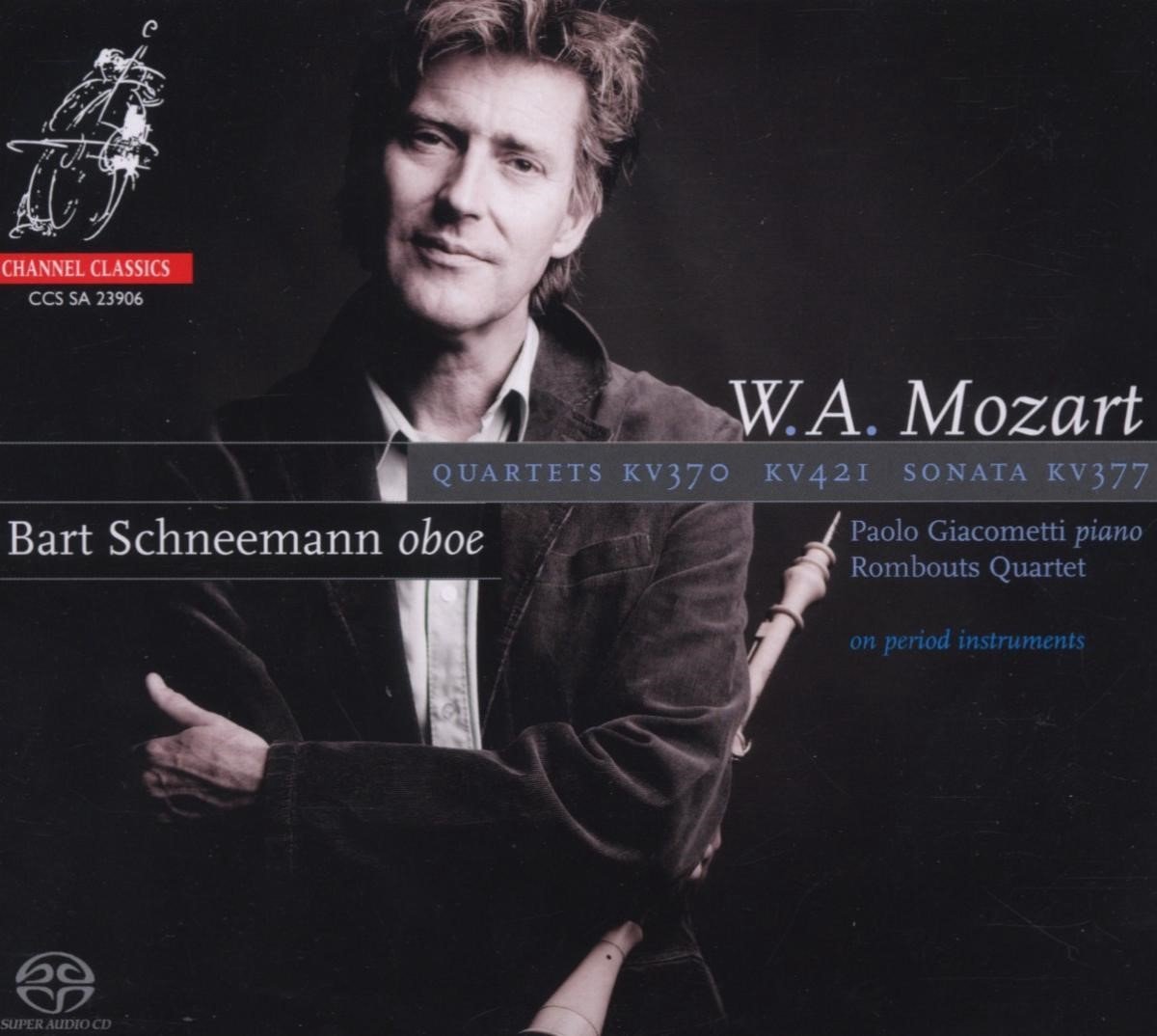 Bart Schneemann, Paolo Giacometti, Rombouts Quartet - Mozart: Quartets ...