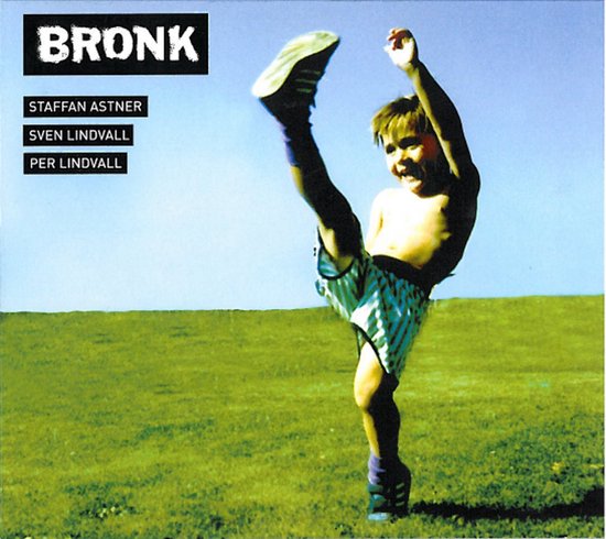 Bronk: Bronk 2, Per Lindvall | CD (album) | Muziek | bol.com