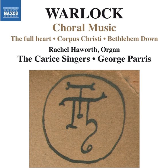 The Carice Singers, Rachel Haworth & George Parris - Choral Music : The ...