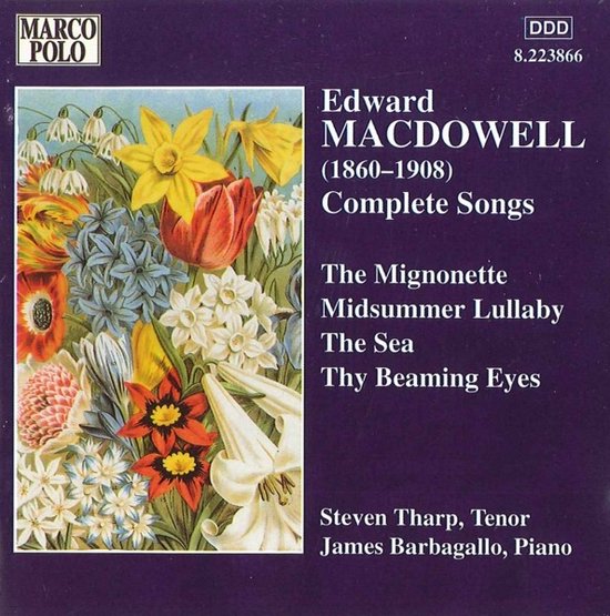 Steven Tharp & James Barbagallo - MacDowell: Complete Songs (CD), J ...