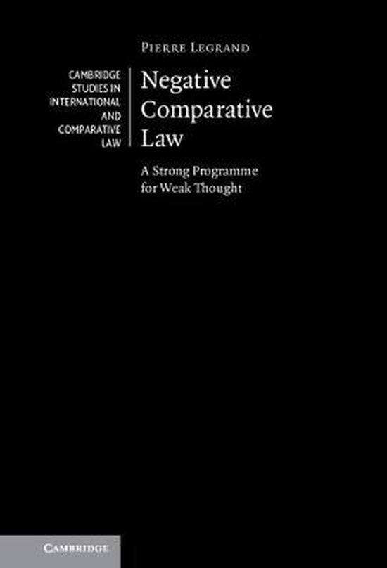 Negative Comparative Law | 9781316511978 | Pierre Legrand | Boeken ...
