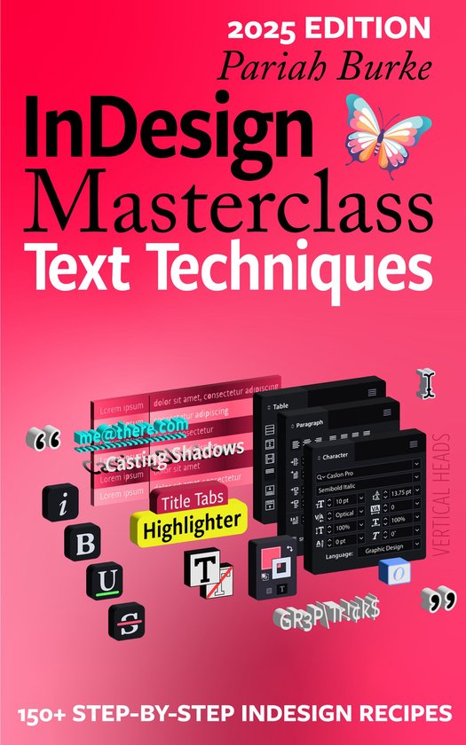 InDesign Masterclass: Text Techniques (ebook), Pariah Burke | 9780989086431 | Boeken | bol