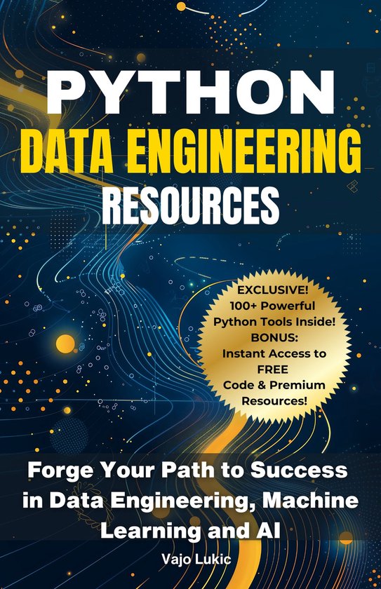 Python Data Engineering Resources (ebook), Vajo Lukic | 1230008636041 | Boeken | bol