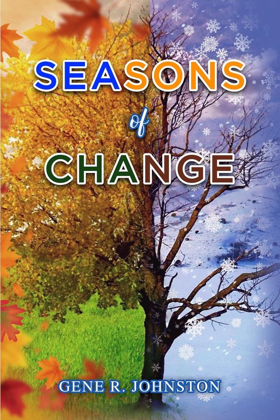 Seasons of Change (ebook), Gene R. Johnston | 9798887756554 | Boeken | bol