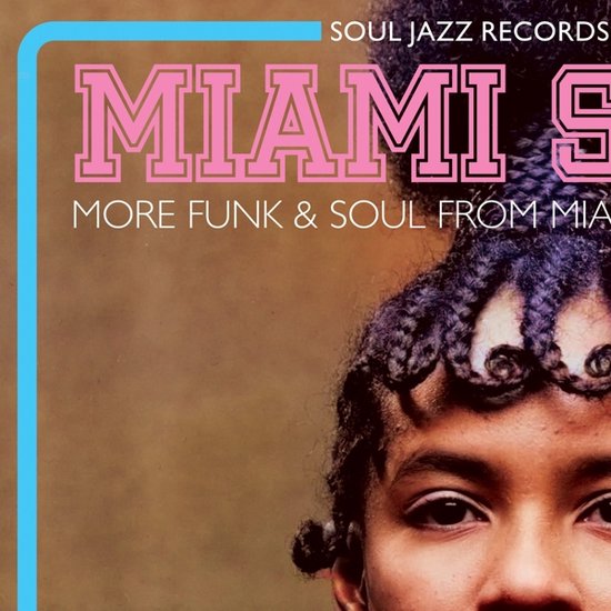 V/A - Miami Sound 2: More Funk & Soul From Miami, Florida 1967-74 (CD ...