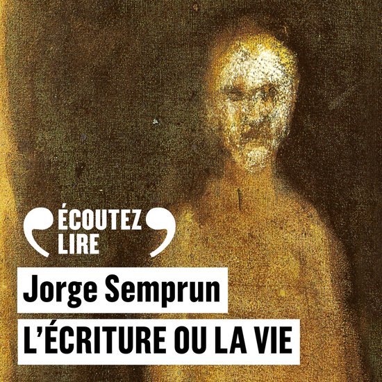 L'écriture ou la vie, Jorge Semprún | 9782073111241 | Boeken | bol