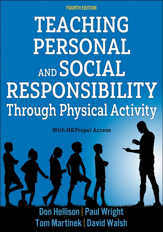 Teaching Personal and Social Responsibility Through Physical Activity ...