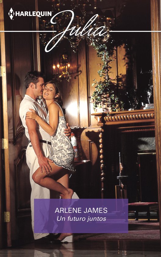 Julia - Un futuro juntos (ebook), Arlene James | 9788411056489 | Boeken ...