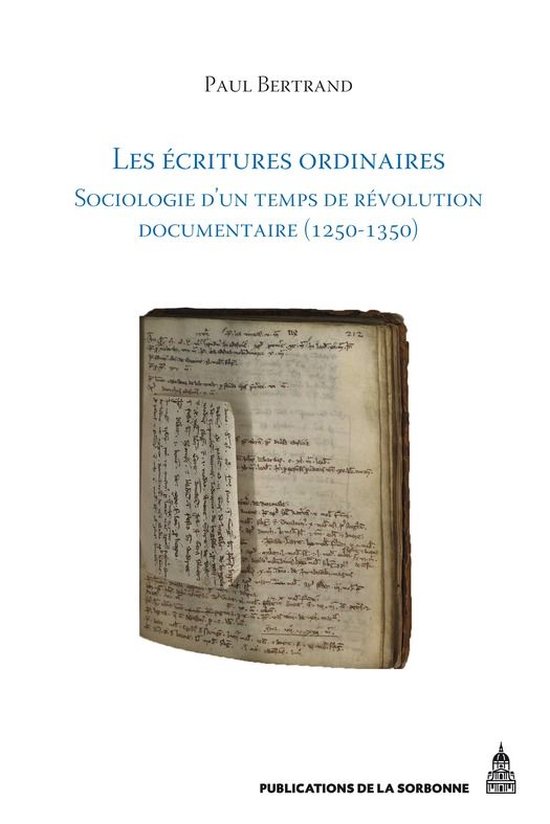 Histoire ancienne et médiévale - Les écritures ordinaires (ebook), Paul ...