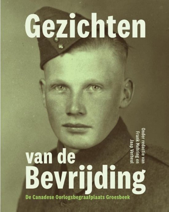 Gezichten van de Bevrijding | 9789464564891 | Boeken | bol