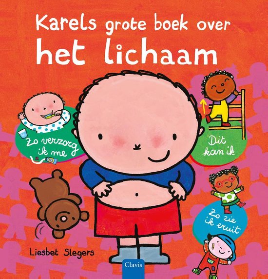 Karel - Karels grote boek over het lichaam, Liesbet Slegers | 9789044857627 | Boeken | bol