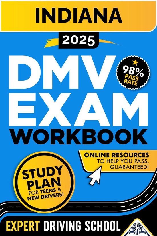 INDIANA DMV EXAM WORKBOOK: The Ultimate Guide with 400+ Questions, a ...