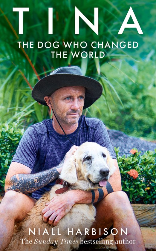Tina: The Dog Who Changed the World (ebook), Niall Harbison | 9780008725730 | Boeken | bol