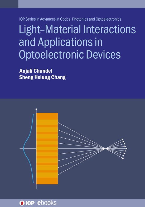 IOP Series in Advances in Optics, Photonics and Optoelectronics- Light ...