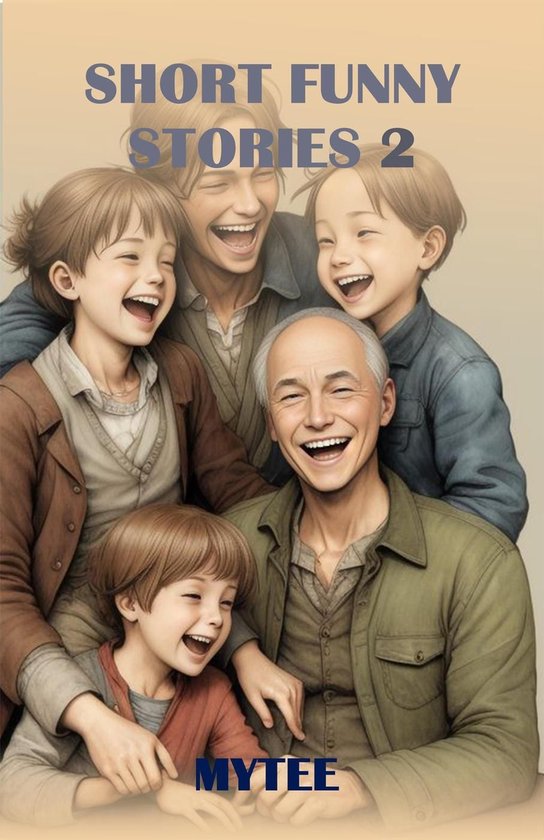 Funny stories 2 - Short Funny Stories 2 (ebook), Mytee | 9798233768941 ...