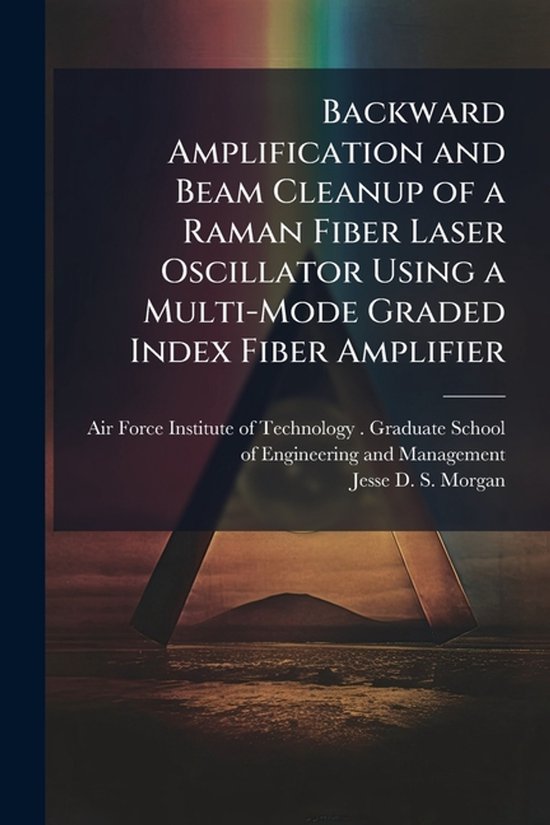 Backward Amplification and Beam Cleanup of a Raman Fiber Laser ...