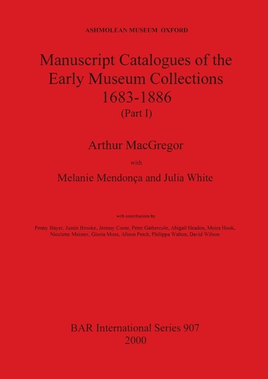 Ashmolean Museum - Manuscript Catalogues of the Early Museum ...