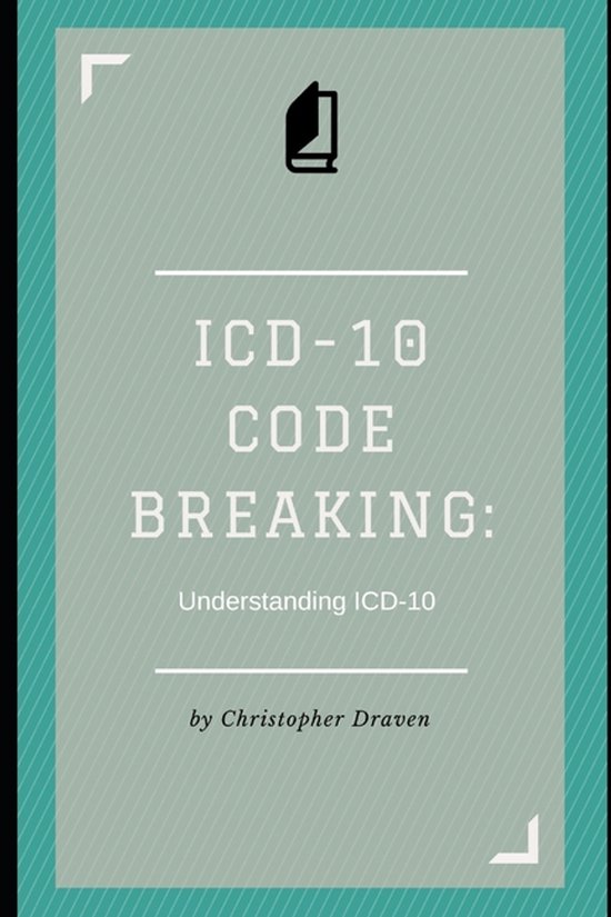 ICD-10 Code Breaking | 9798244715699 | Christopher Draven | Boeken | bol