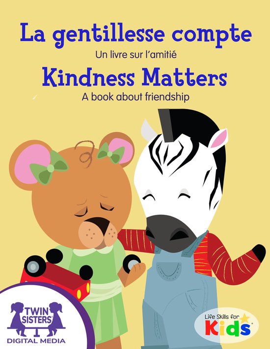 La gentillesse compte / Kindness Matters (ebook), Kim Mitzo Thompson ...